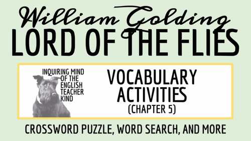 Lord of the Flies Chapter 5 Vocabulary Development Games and Activities