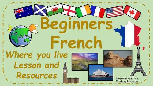 French lesson and resources - Where you live by Blossoming Minds