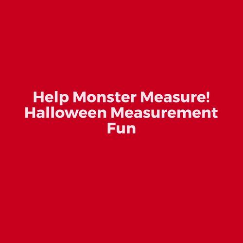 Halloween Measurement Activity: "Monster Measures" by File Folder Heaven