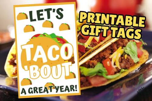 Let’s Taco ’Bout a Great Year Printable Gift Tags | Back to School Favors
