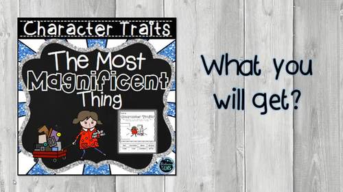 The Most Magnificent Thing - Character Trait Activities by Glistening Gems