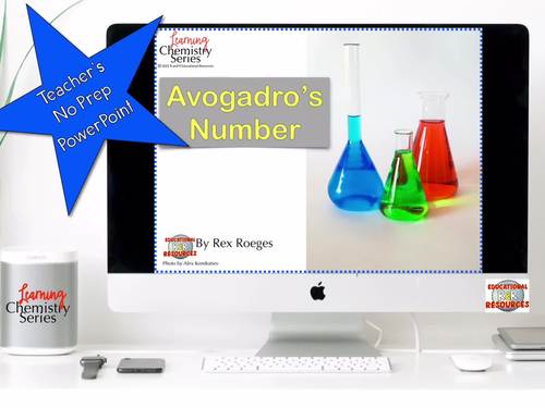 Teaching Avogadro’s Number No Prep PowerPoint by R and R Educational ...