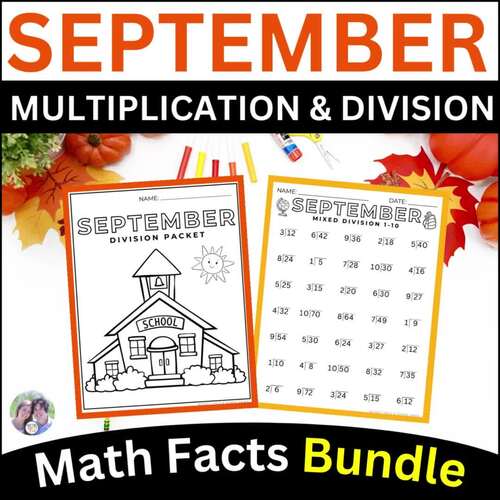 September Multiplication & Division Math Facts Worksheet Bundle - Back ...