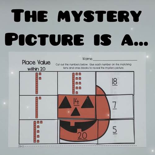 Halloween Place Value Mystery Pictures: Tens and Ones within 20 & 100 ...