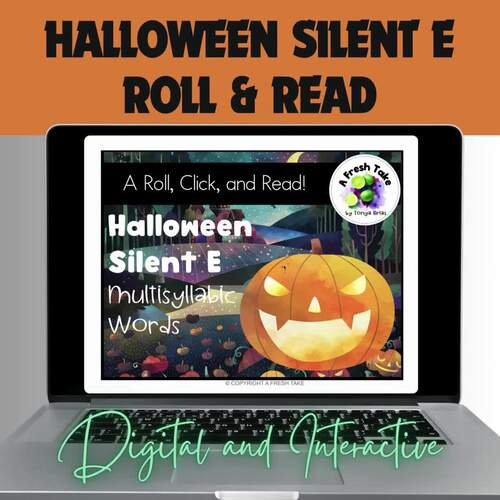 Halloween Multisyllabic Silent E Words Sentences Roll & Read Digital ...