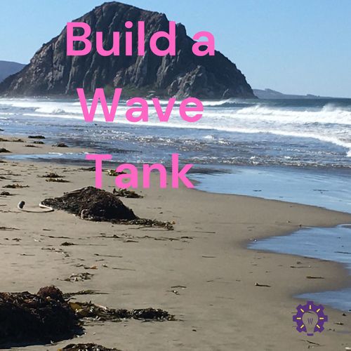 Studying Waves- How to Make a Wave Tank by STEAMWorks Consultancy