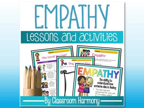 Empathy SEL Lessons & Activities | Understanding Feelings & Character ...