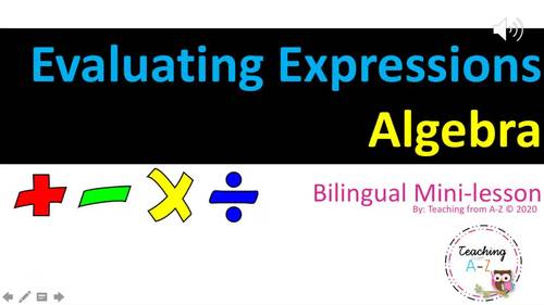 Evaluating Algebraic Expressions in English and Spanish for ELL students