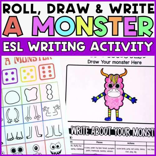 Roll, Draw and Write a Monster-ESL Writing Differentiated Activity for ...