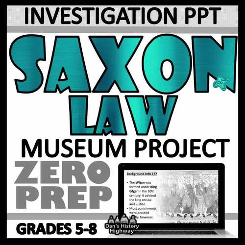 Anglo-Saxon Law & Order - History Museum Lesson - Grades 5-8 | TPT