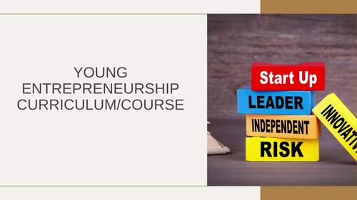 The Young Entrepreneurship Master Curriculum: Lower and High School