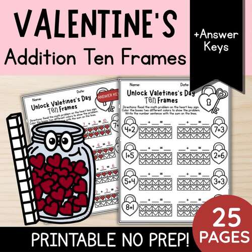 Valentine's Day Math: Additition Ten Frame within 10 | 1st & 2nd Grade