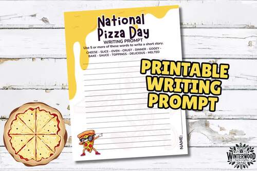 National Pizza Day Writing Prompt (2/9) February 9 Food-Themed Creative ...
