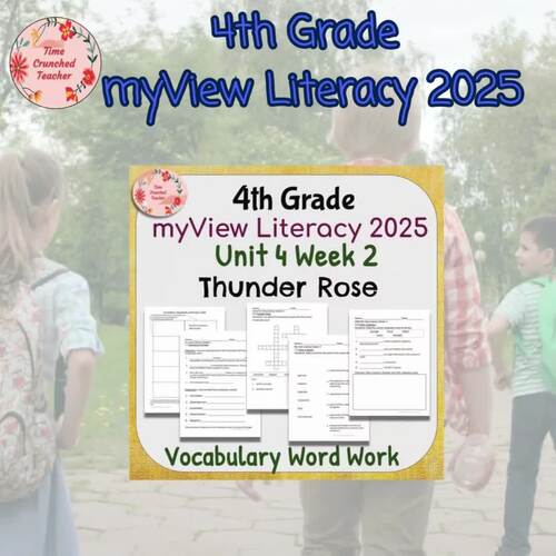4th Grade My View Literacy 2025 | Unit 4 Week 3: La Culebra VOCABULARY WORK