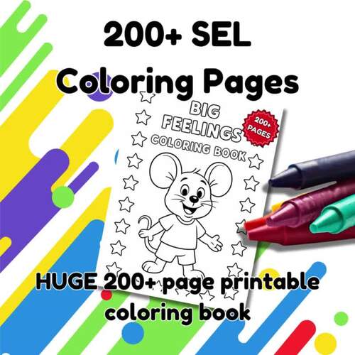 Big Feelings Coloring Book | 200+ SEL Pages | PDF + Google Slides+PPTX ...