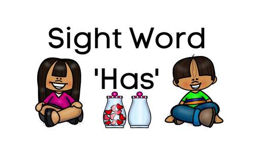 Sight Word 'Has', 'He' and 'She' Pronouns, Sharing Hearts, Video and SLIDES