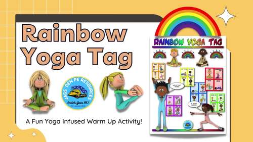 Yoga Rainbow Tag (Warm Up Activity) by Jags' Den PE Resources | TpT