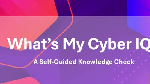 What’s Your Cyber IQ? | Cyber Awareness & Online Safety Quiz | Digital ...