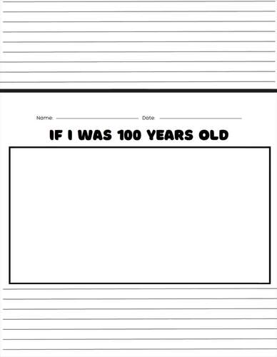 100th Day of School Writing Prompt | If I Were 100 Years Old | TPT