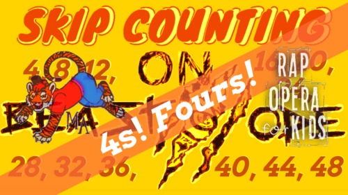 "Counting by 4s, Let's Do It Some More!" Skip Counting by 4s Rap Song