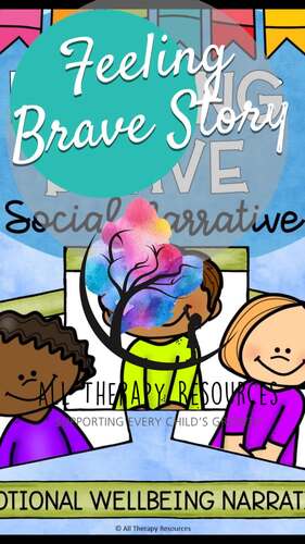 FEELING BRAVE SOCIAL NARRATIVE STORY - Overcoming Fears and Challenges