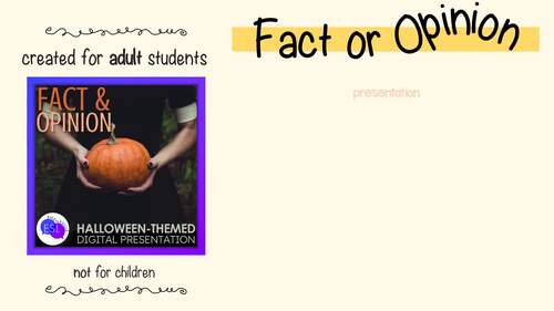 Halloween FACT AND OPINION Presentation for Adult ESL by Rike Neville