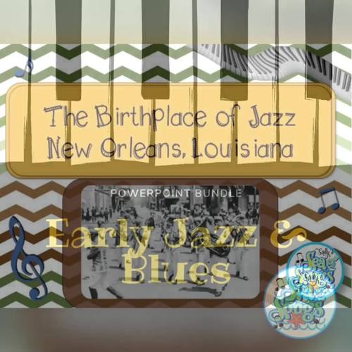 Early Jazz & Blues Music Lessons PowerPoint Bundle by Sally's Sea of Songs