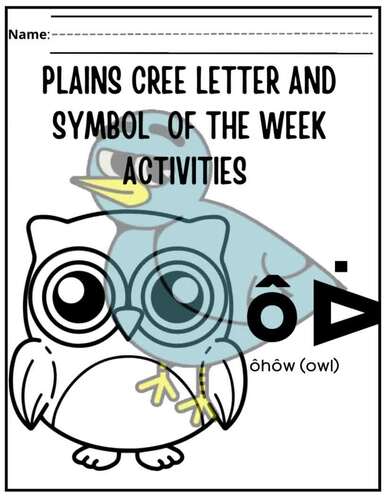 Plains Cree Alphabet Letter "ô and ᐆ" Worksheets No Prep | TPT