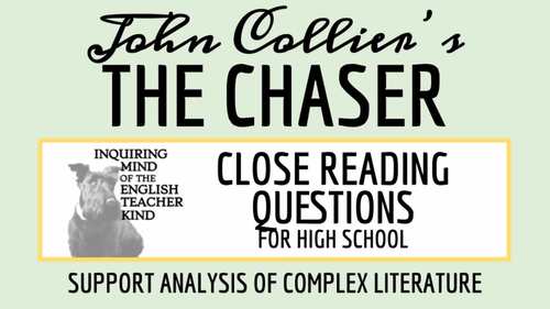 "The Chaser" by John Collier Close Reading Analysis Worksheet (Printable)