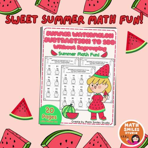 Watermelon Subtraction to 100 Without Regrouping –Summer Math Fun! 1st ...