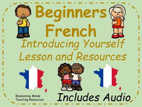 French lesson and resources - Introducing yourself/saying your name