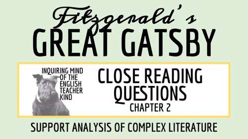 The Great Gatsby Chapter 2 Close Reading Analysis Worksheet (Printable)