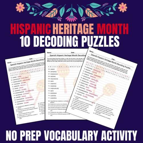 Spanish 10 Decoding Puzzles, Hispanic Heritage Month Vocabulary Activities