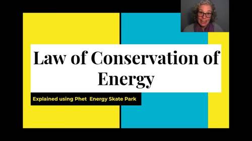 The Law of Conservation of Energy Video Worksheet - with graphing