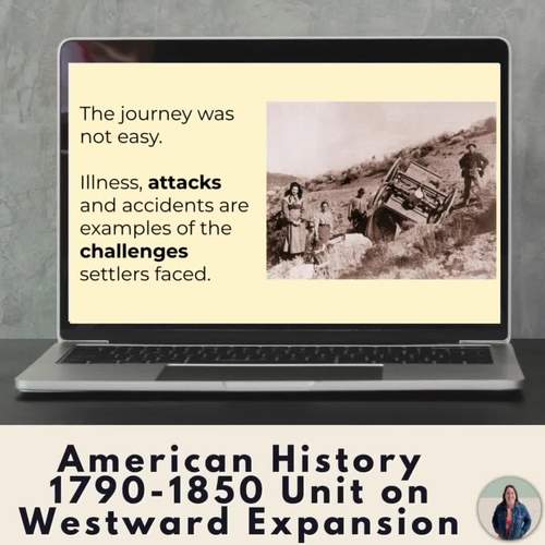 American History 1790-1850 Unit on Westward Expansion with Notes and ...