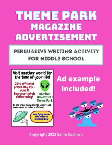 Theme Park Magazine Advertisement (Persuasive Writing Activity/Middle ...