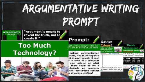 Argumentative Writing Essay Prompt Too Much Technology | Distance Learning