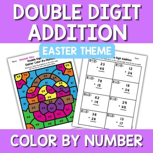 Easter Double Digit Addition Color by Number Adding 2 Digits with ...
