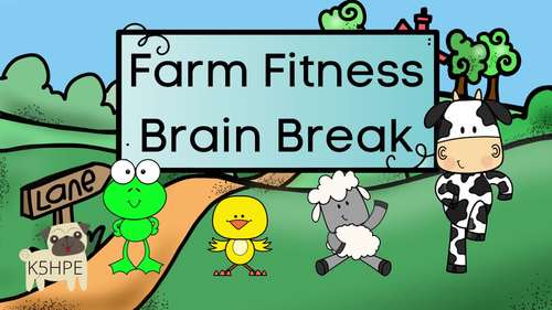 Farm Fitness, Brain Break, Exercise for Kids, PE, DPA, Video & Slides!