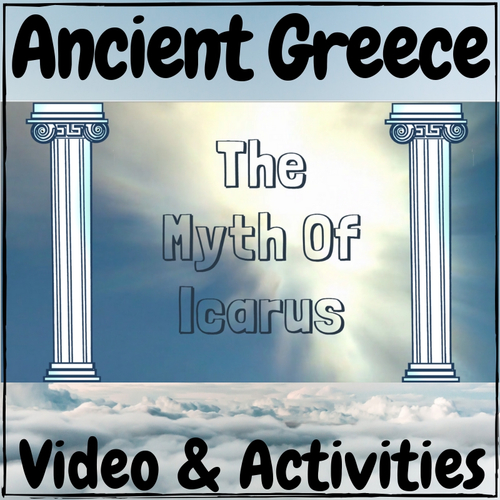 Ancient Greece The Myth of Icarus MINI Video & Activities! | TpT