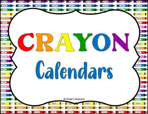 Calendars-Crayon Theme *Editable* by Cindy's Treasures | TPT