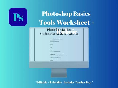Photoshop Basics: Tools Worksheet + Rubric | Teacher Answer Key | TPT