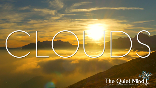 CLOUDS - A Wonderful Film To Help Bring Calm and Focus Into Your Classroom