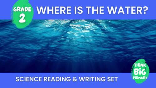 2nd Grade Water Nonfiction Science Reading and Writing (ELA) | TPT