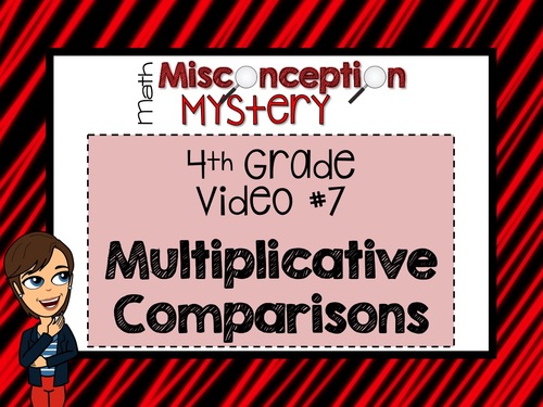 4th Grade Math Mystery | #7: Multiplicative Comparisons | DISTANCE LEARNING