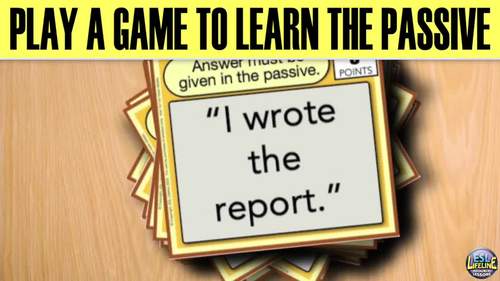 Passive Voice Card Game for Middle & High School ESL/ELL Learners