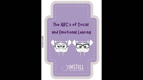 The ABC's of Social and Emotional Learning by Instill Your Life | TPT