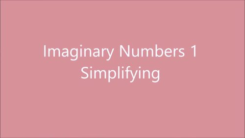 Simplifying imaginary numbers | TPT