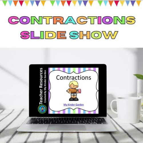 Contractions Practice Slide Show by My Kinder Garden | TPT
