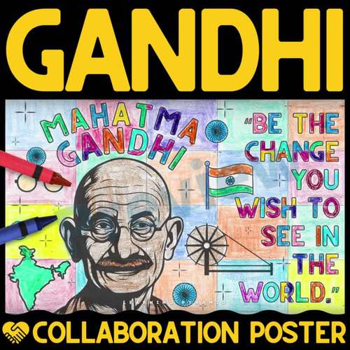 Mahatma Gandhi Collaborative Poster Activity | Be the Change Quote ...